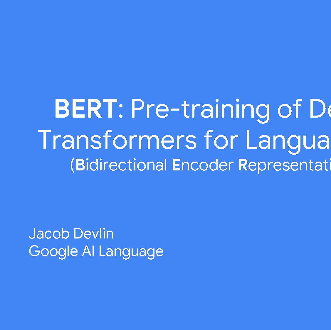 BERT一作Jacob Devlin斯坦福演讲PPT：BERT介绍与答疑 - 专知