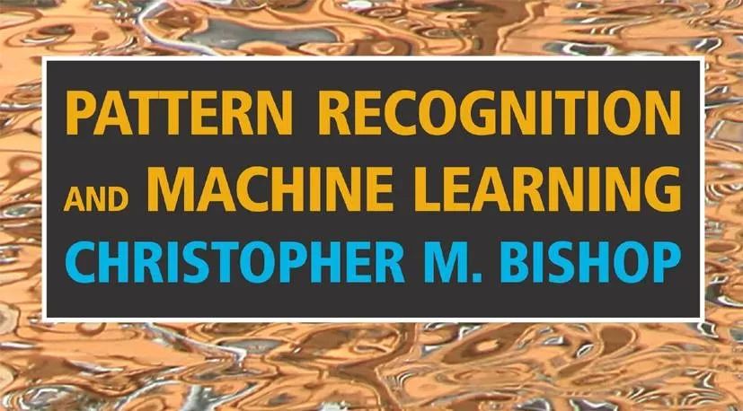 【干货】机器学习经典 PRML 最新 Python 代码实现，附最全 PRML 笔记视频学习资料 - 专知